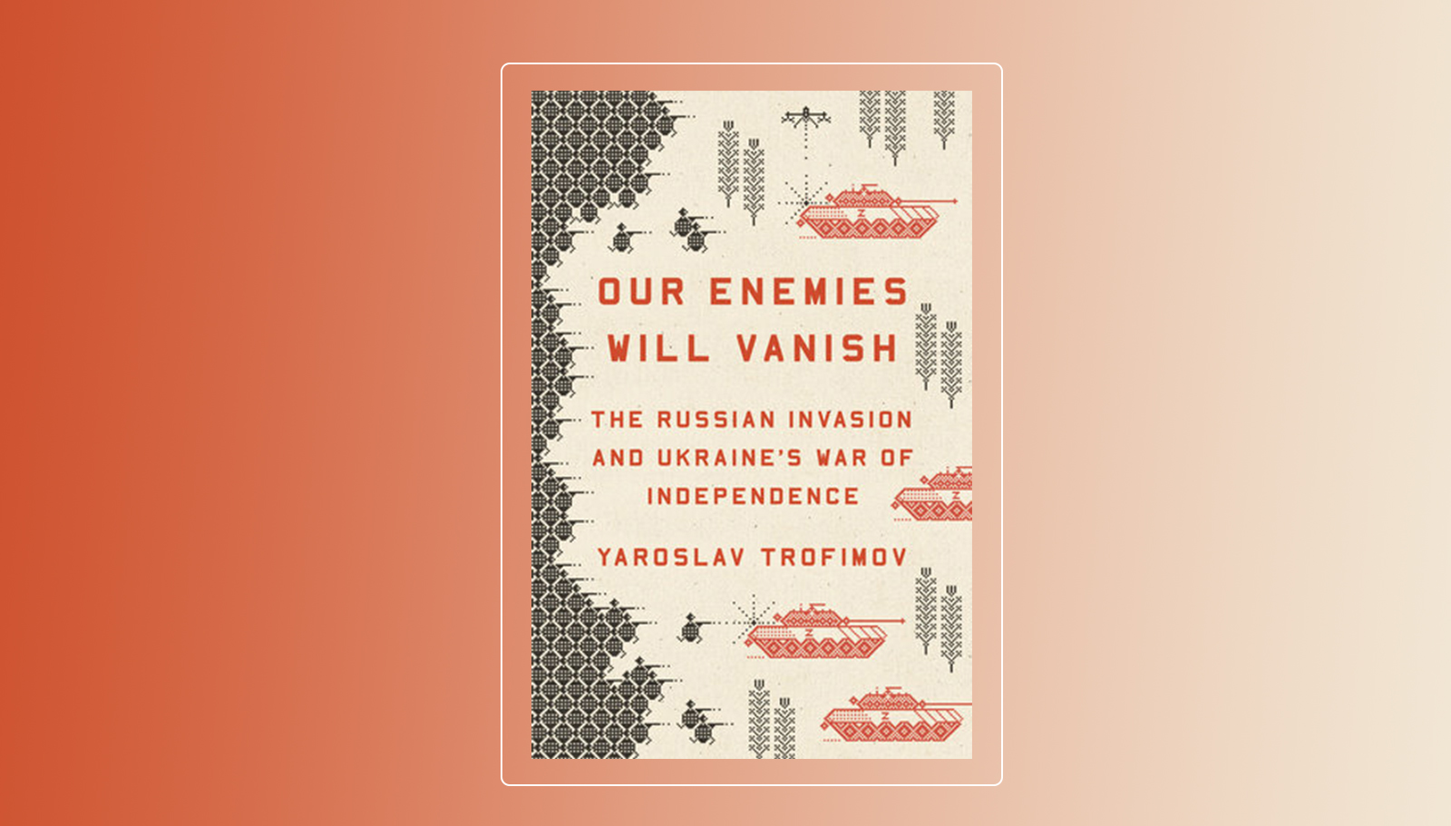 Our Enemies Will Vanish: If Only - CEPA